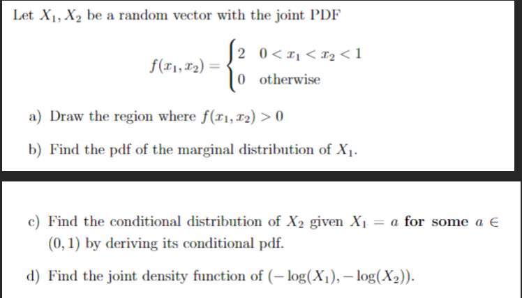 Solved Let X1,X2 be a random vector with the joint PDF | Chegg.com
