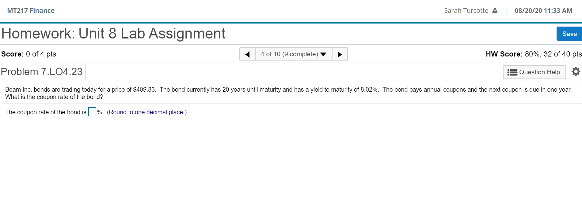 Solved MT217 Finance Sarah Turcotte 08/20/20 11:33 AM | Chegg.com
