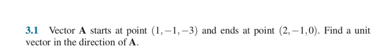 Solved 3.2 Given vectors A=x^2−y^3+z^,B=x^2−y^+z^3, and | Chegg.com