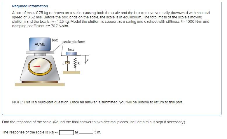 Solved Requlred Information A box of mass 0.75 kg is thrown | Chegg.com