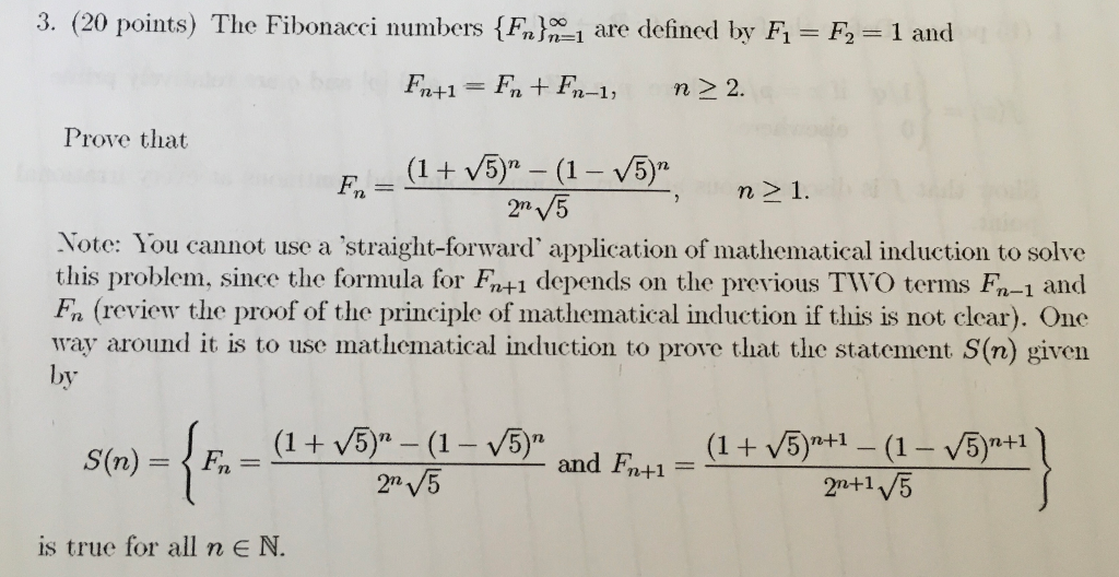 Solved 3. (20 points) The Fibonacci numbers {Fn}_1 are | Chegg.com