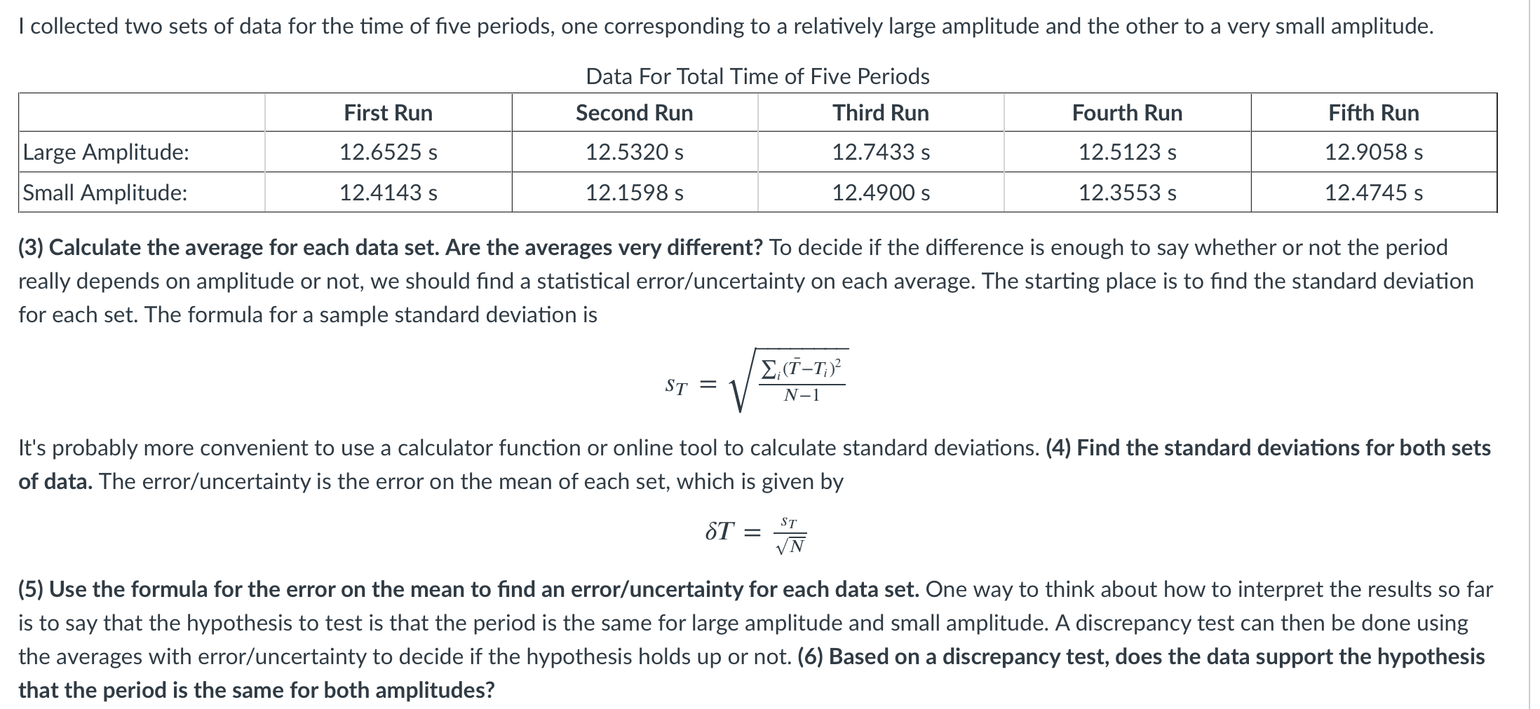 Solved (1) State a hypothesis for how you think a pendulum's | Chegg.com