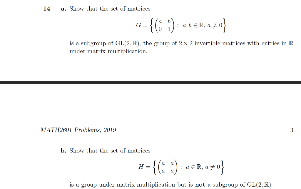 Solved 14 a. Show that the set of matrices : a,bE R, a G = 0 | Chegg.com