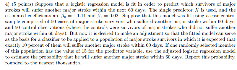 4) (5 points) Suppose that a logistic regression | Chegg.com