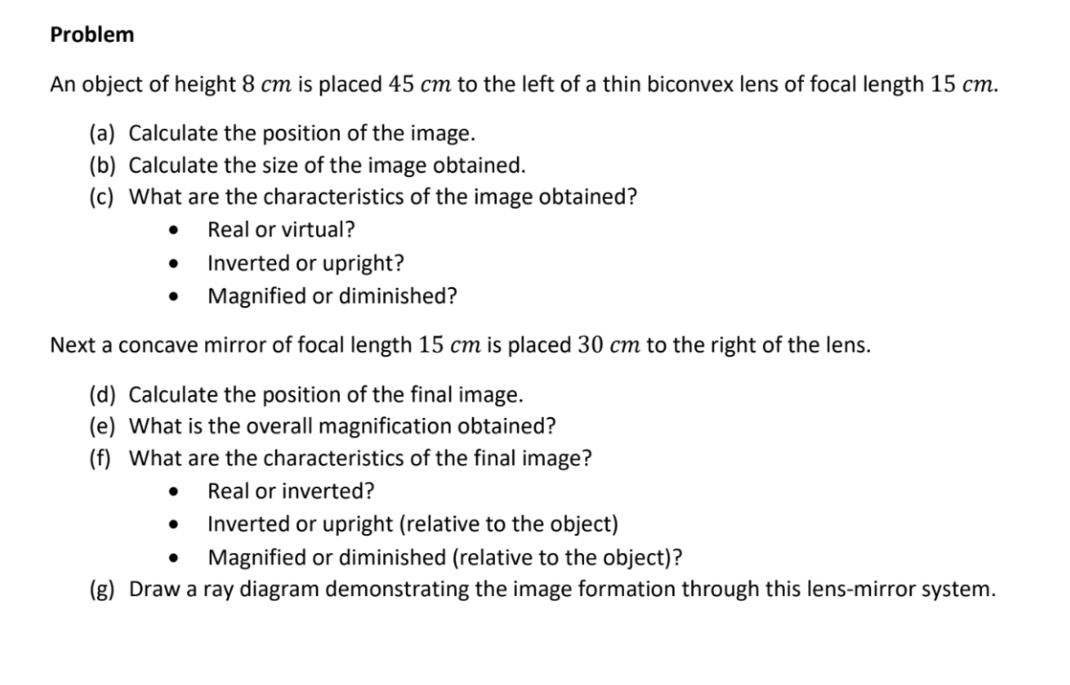 Solved Problem An object of height 8 cm is placed 45 cm to | Chegg.com