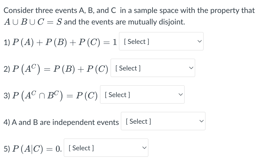 Solved Consider three events A,B, and C in a sample space | Chegg.com