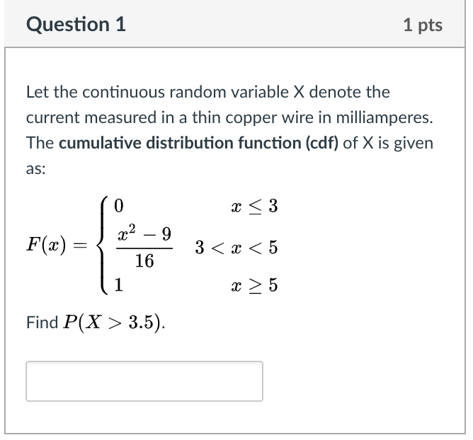 Solved Question 1 1 pts Let the continuous random variable X | Chegg.com