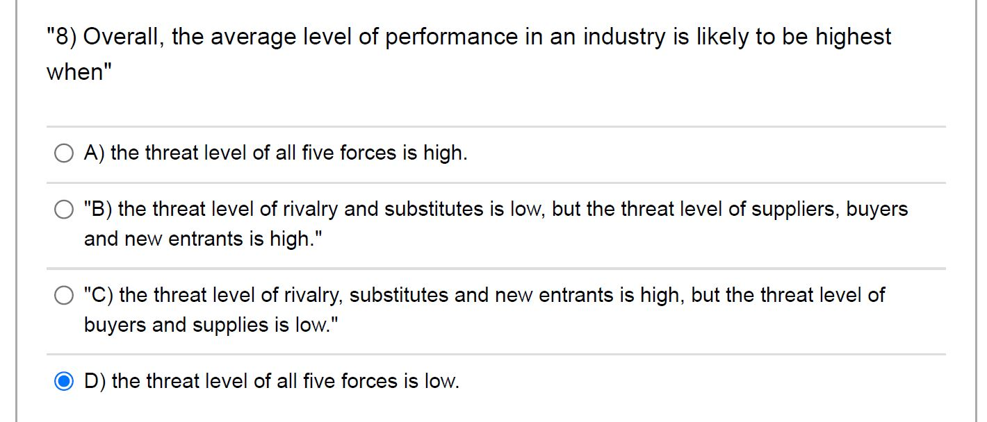 Solved "8) Overall, the average level of performance in an | Chegg.com