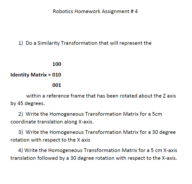 Robotics Homework Assignment # 4 1) Do a Similarity | Chegg.com