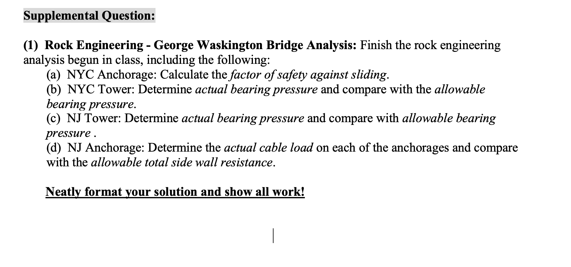 Solved (1) Rock Engineering - George Waskington Bridge | Chegg.com
