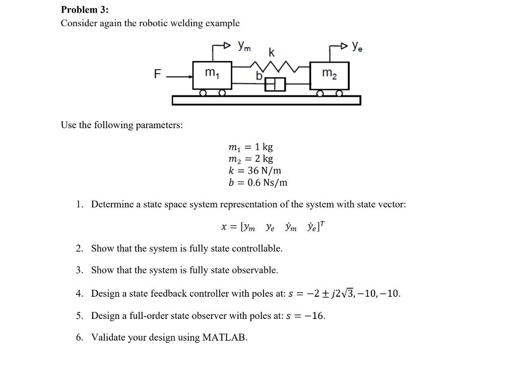 Problem 3: Consider again the robotic welding example | Chegg.com