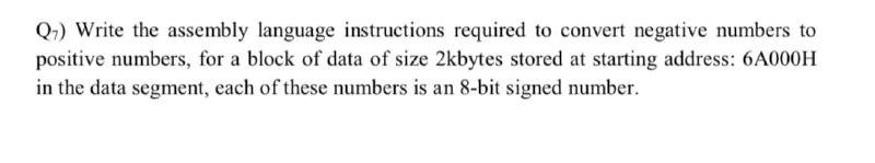 Solved Q-) Write the assembly language instructions required | Chegg.com