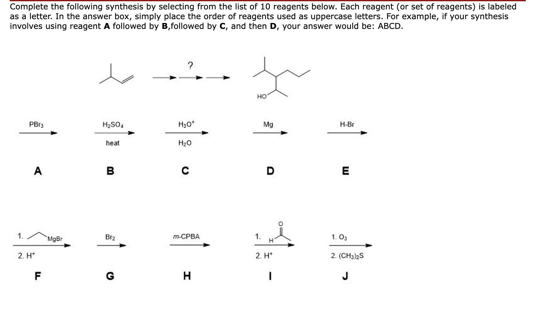 Solved Complete the following synthesis by selecting from | Chegg.com