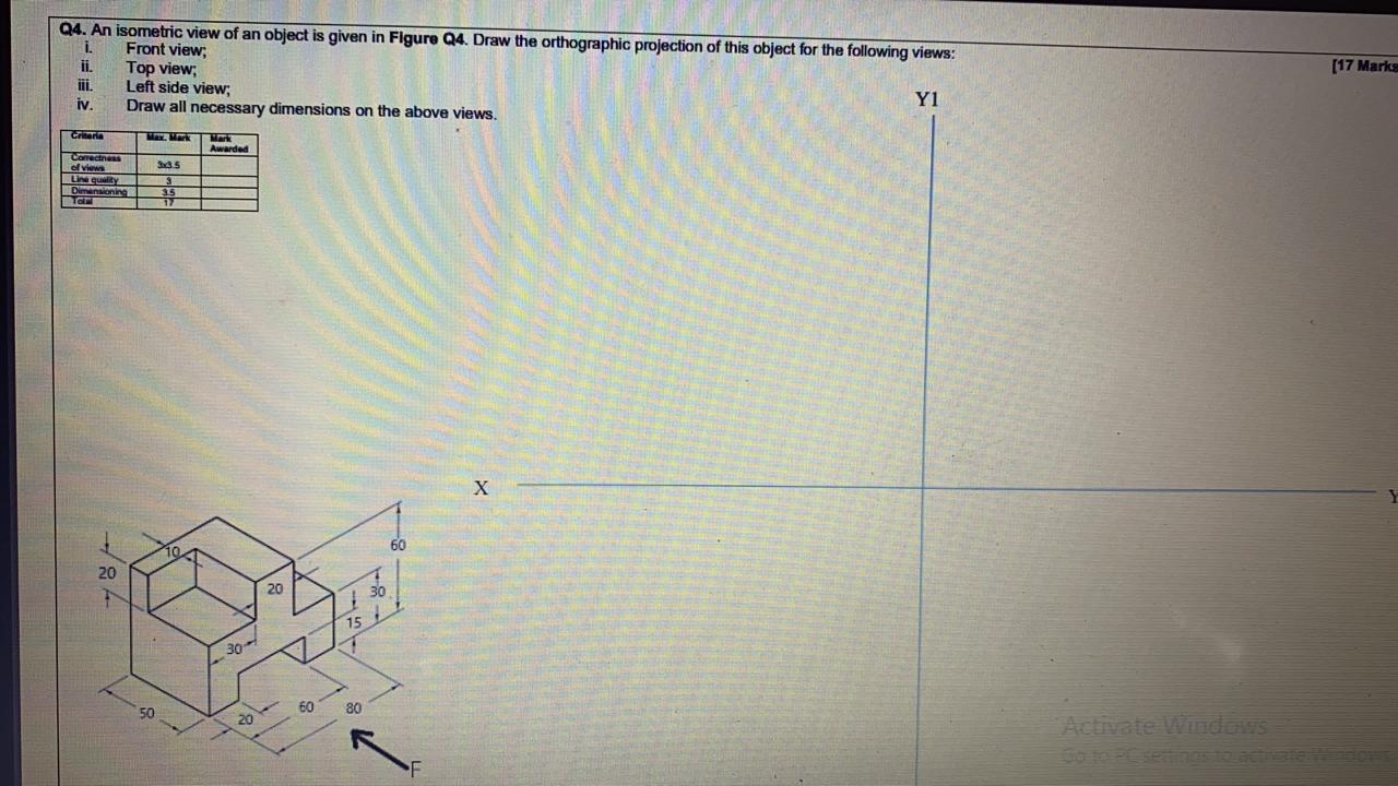 Solved Q4. An isometric view of an object is given in Figure | Chegg.com
