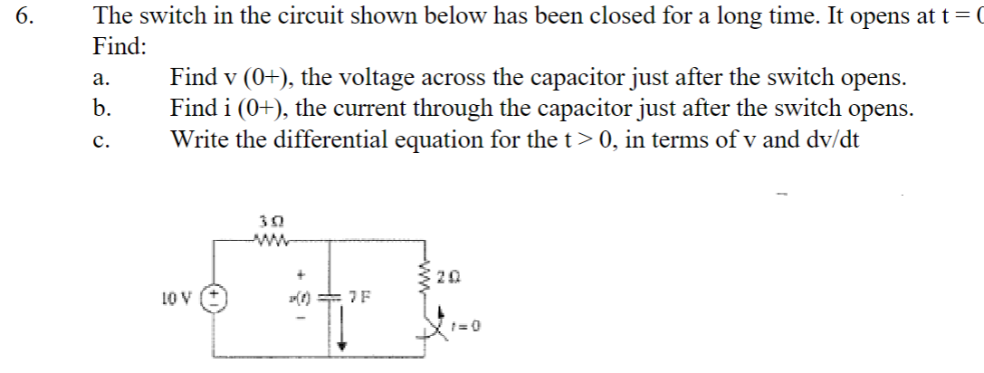 Solved The switch in the circuit shown below has been closed | Chegg.com