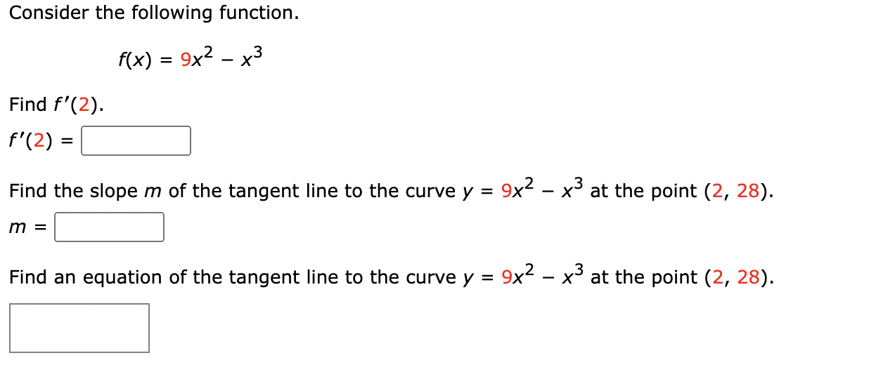 Solved Consider the following function. f(x) = 9x2 – x3 Find | Chegg.com