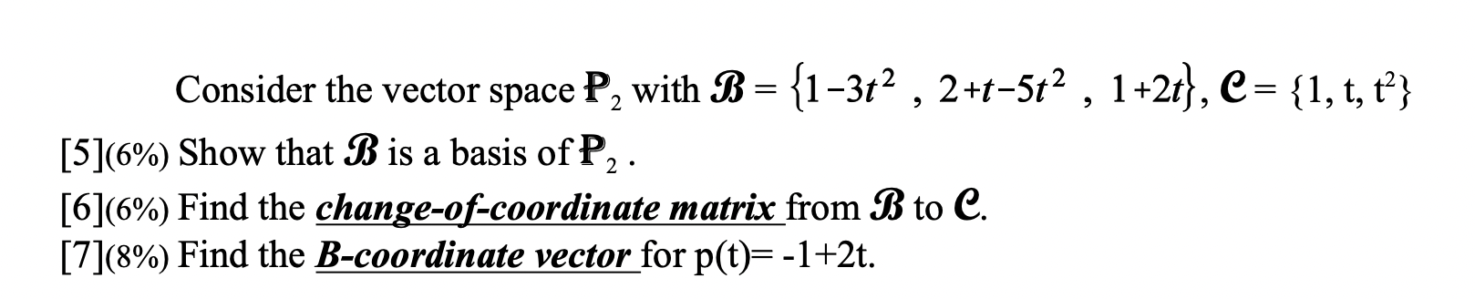 Solved Consider the vector space P2 with | Chegg.com