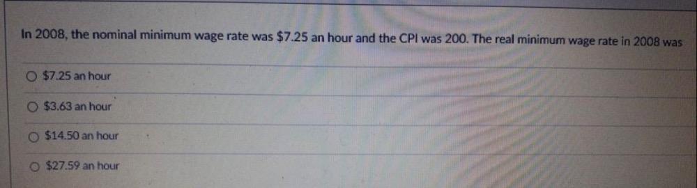 Solved In 2008 The Nominal Minimum Wage Rate Was 725 An 1919