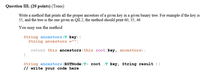 Solved stion III. (20 points) (Trees) Write a method that | Chegg.com