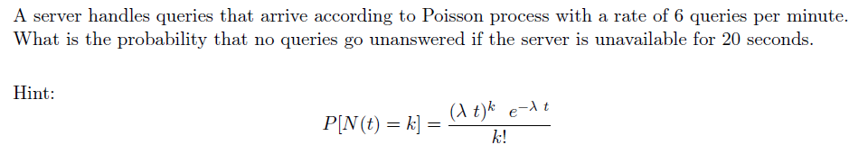 Solved A server handles queries that arrive according to | Chegg.com