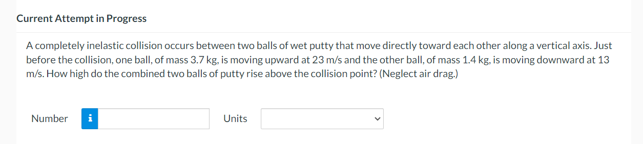Solved A completely inelastic collision occurs between two | Chegg.com