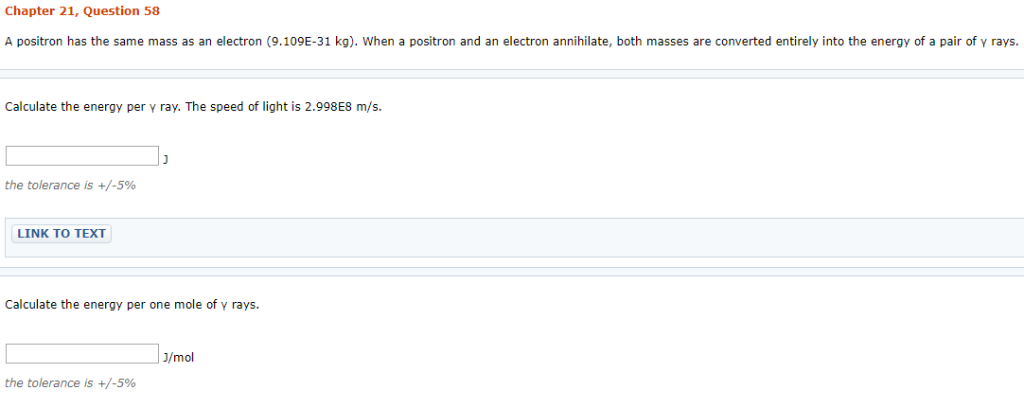 Solved Chapter 21 Question 58 A Positron Has The Same Mass