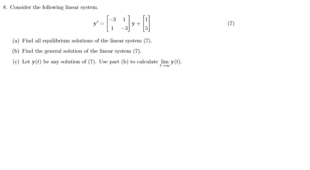 Solved 8. Consider the following linear system. | Chegg.com
