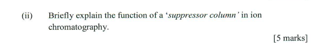 Solved (ii) Briefly explain the function of a “suppressor | Chegg.com