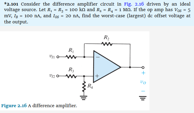 Solved *2.101 ﻿Consider the difference amplifier circuit in | Chegg.com