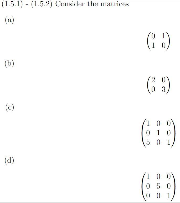 Solved (i) Which of the above matrices are elementary | Chegg.com