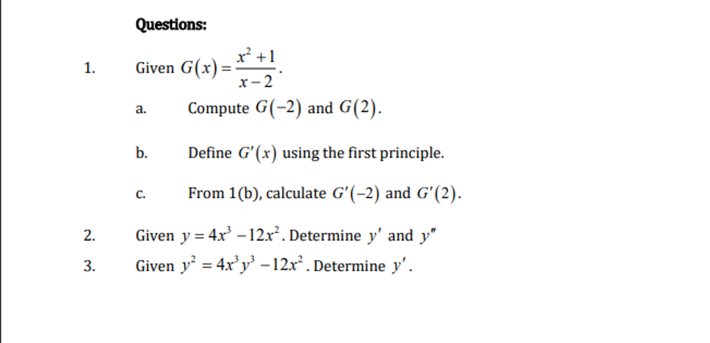 Solved 1. Questions: x? +1 Given G(x) = x-2 Compute G(-2) | Chegg.com