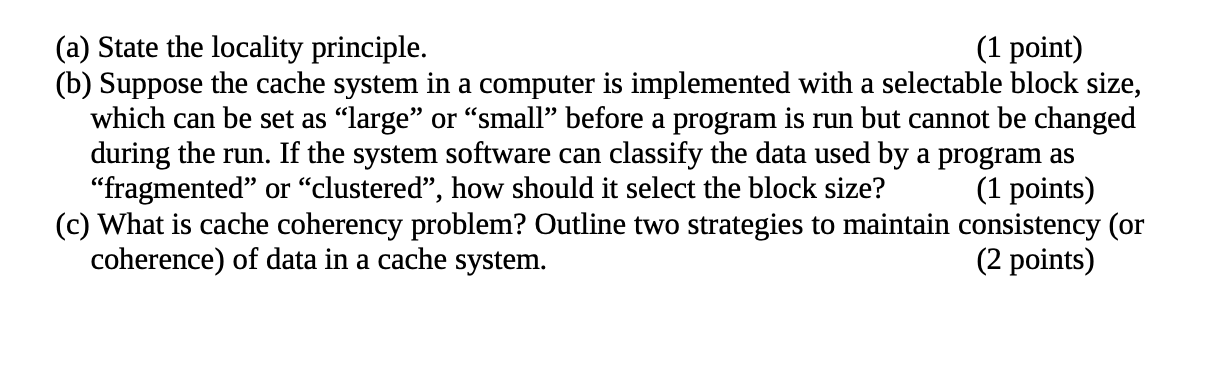 Solved (a) State the locality principle. (1 point) (b) | Chegg.com