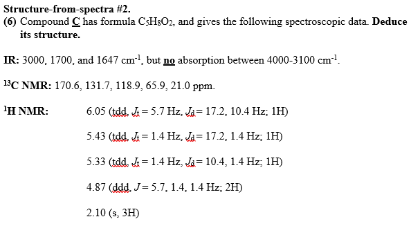 Solved Structure-from-spectra #2. (6) Compound C has formula | Chegg.com