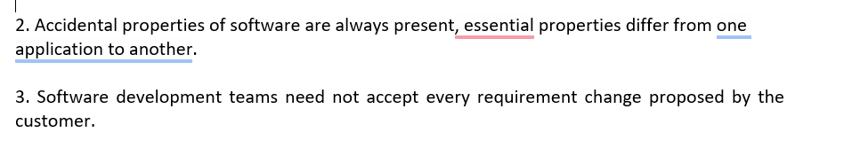 Solved 2. Accidental properties of software are always | Chegg.com