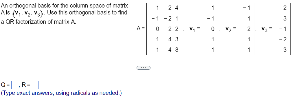 Solved An orthogonal basis for the column space of matrixA | Chegg.com