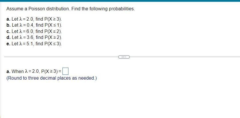 Solved Assume a Poisson distribution. Find the following | Chegg.com