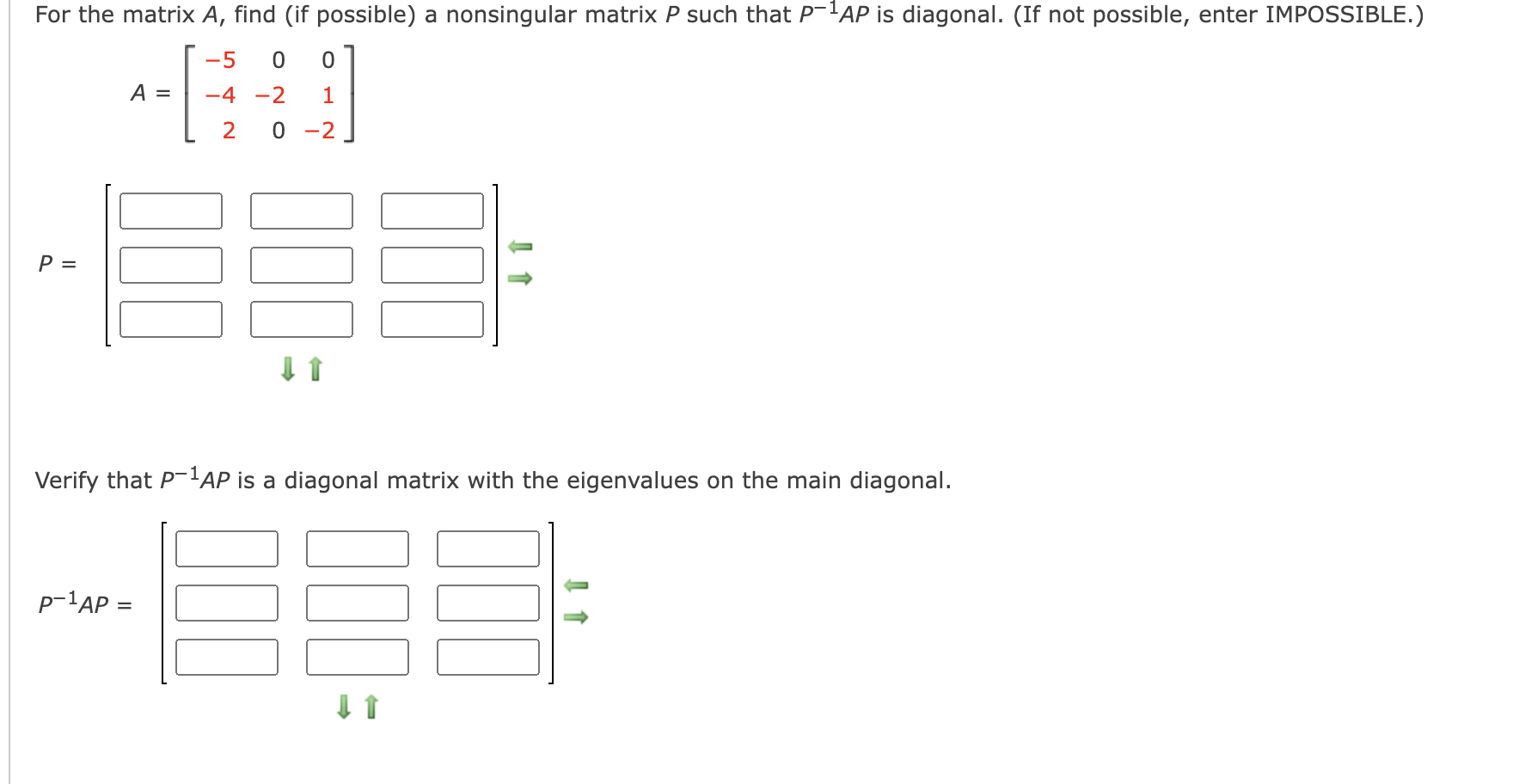 For the matrix A, ﻿find (if possible) ﻿a nonsingular | Chegg.com