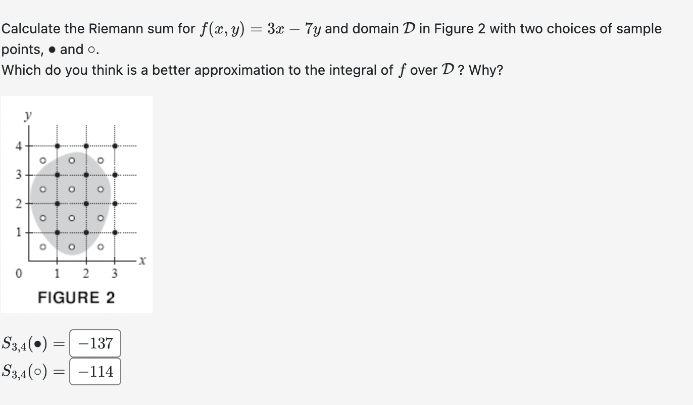 Solved Calculate the Riemann sum for f(x,y)=3x−7y and domain | Chegg.com