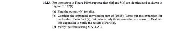 Solved 10.12. For the LTI system of Figure P10.6, the input | Chegg.com