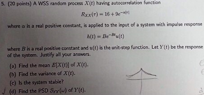 Solved 5. (20 points) A WSS random process X(t) having | Chegg.com