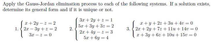 Solved Apply the Gauss-Jordan elimination process to each of | Chegg.com