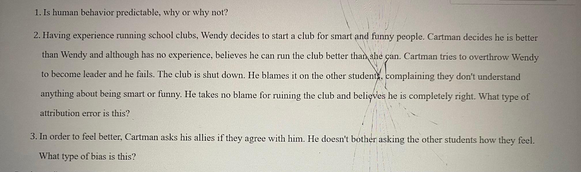 Solved 1. Is human behavior predictable, why or why not? 2. | Chegg.com