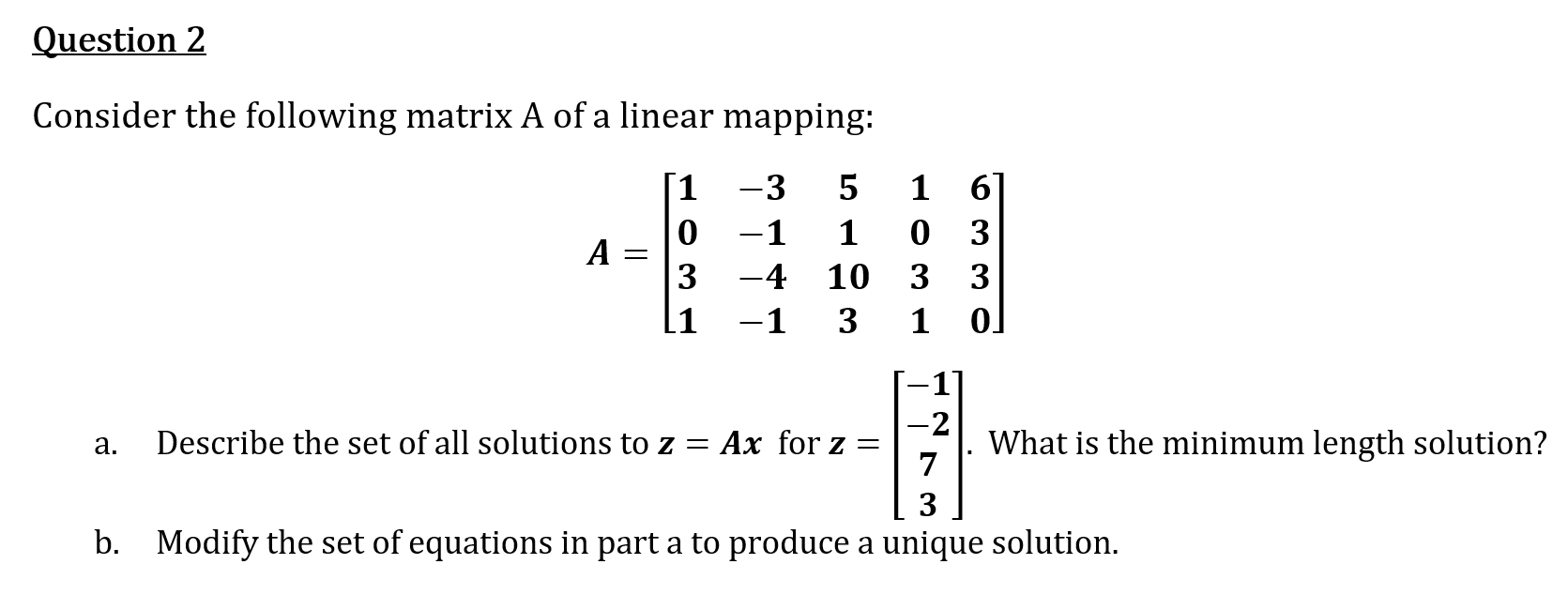 Solved Consider the following matrix A of a linear mapping: | Chegg.com