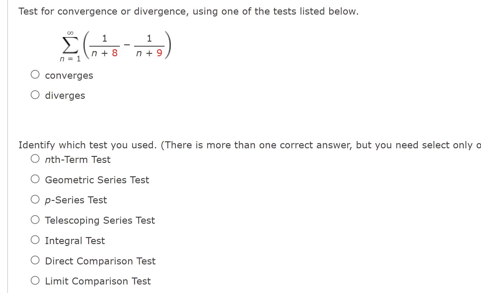 Solved Test for convergence or divergence, using one of the | Chegg.com