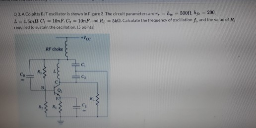 Solved Q3. A Colpitts BJT oscillator is shown in Figure 3. | Chegg.com