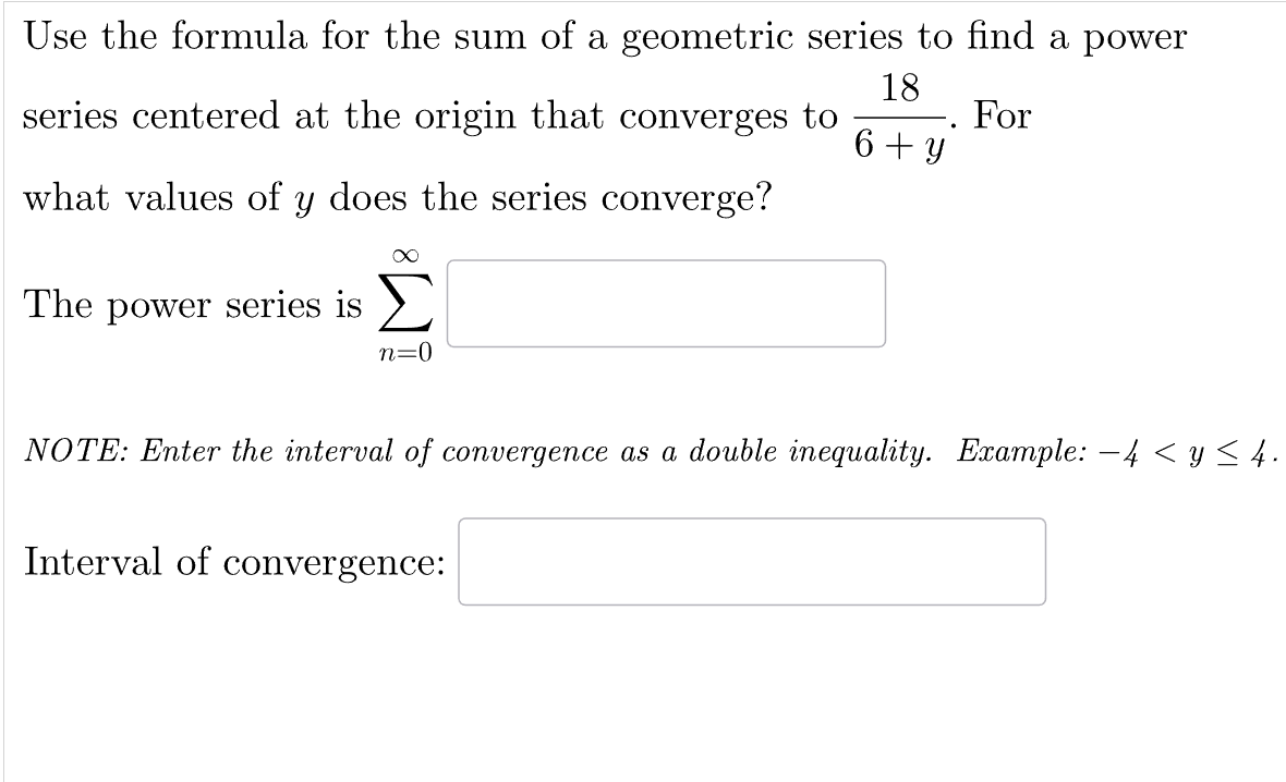 Solved Use the formula for the sum of a geometric series to | Chegg.com