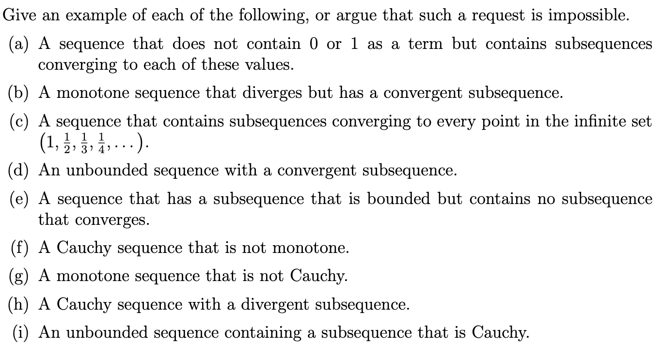 Solved Give an example of each of the following, or argue | Chegg.com