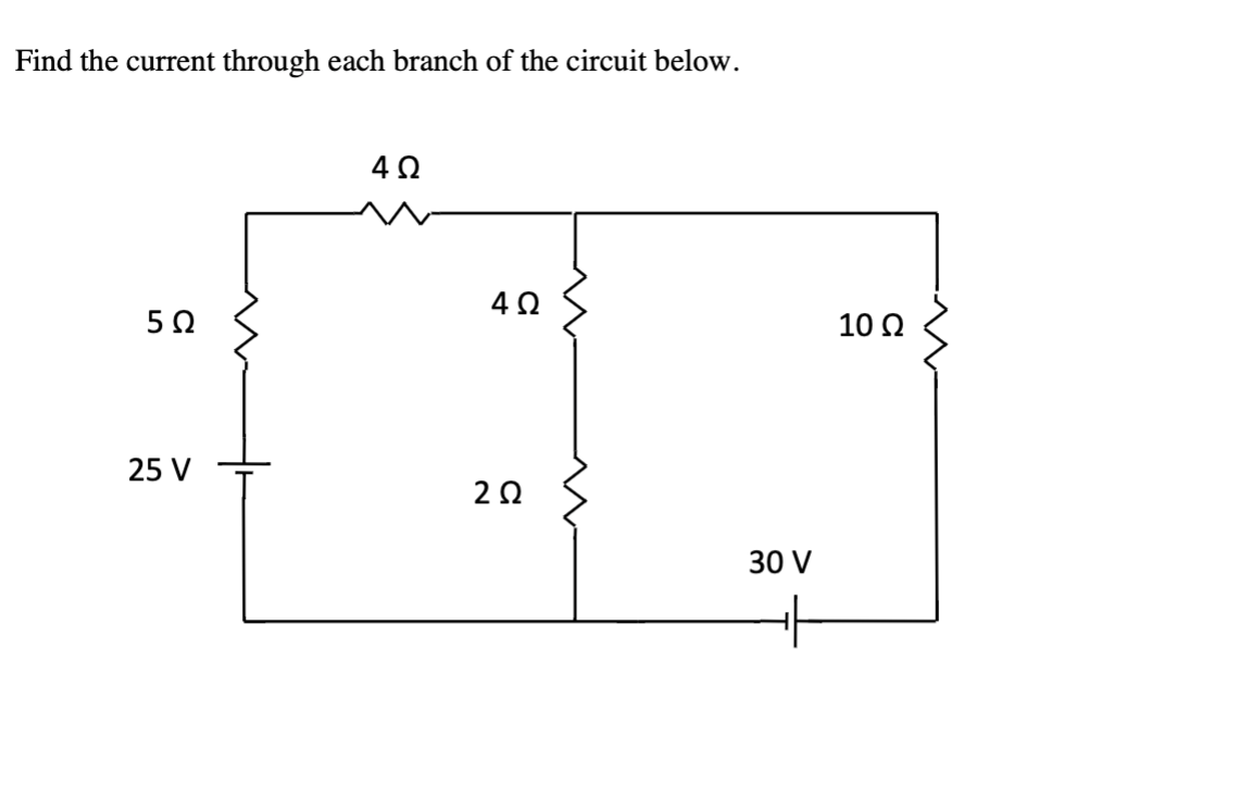 Solved Find the current through each branch of the circuit | Chegg.com
