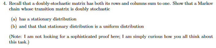 Solved 4. Recall that a doubly-stochastic matrix has both | Chegg.com