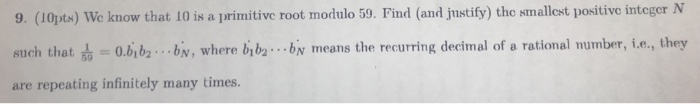 Solved 9. (1Opts) We know that 10 is a primitive root modulo | Chegg.com